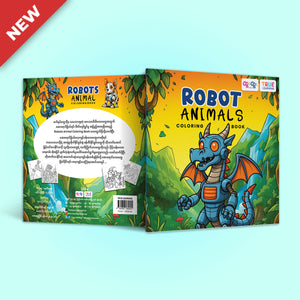 Robot Animals Coloring Book – True Learning Books - ထူးထူးစာပေ